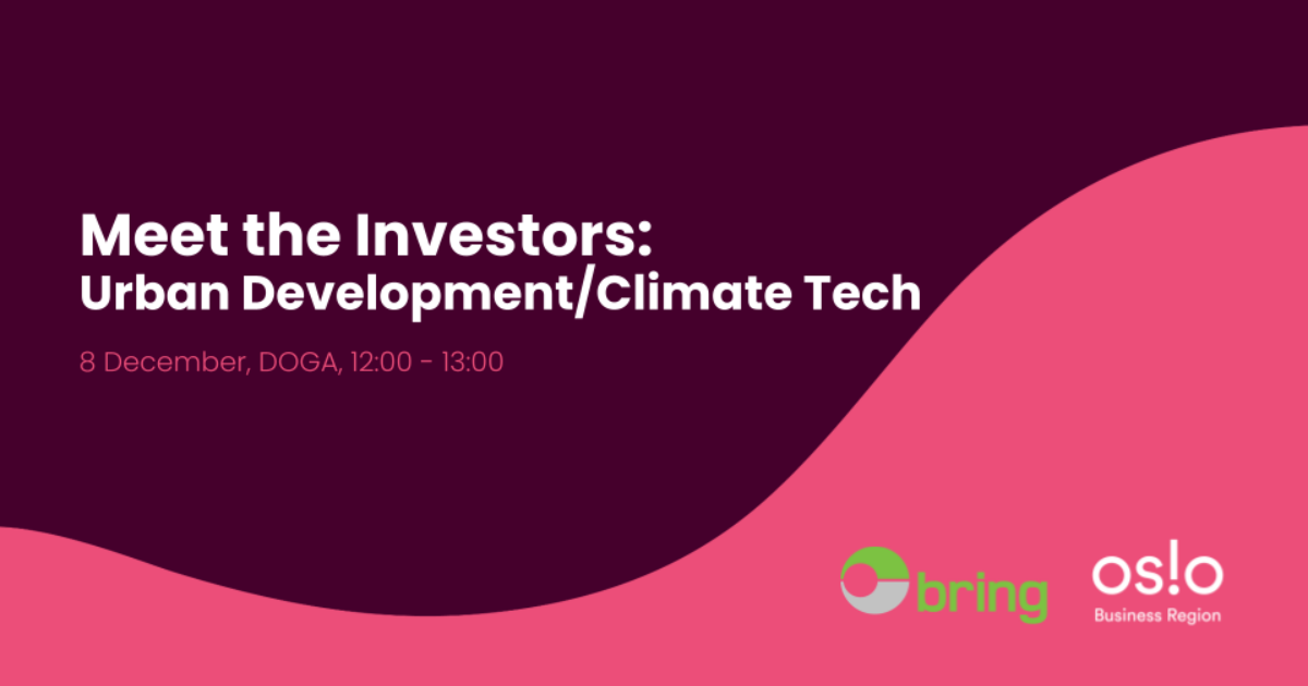 Meet the Investors: Urban Development /… | Oslo Business Region